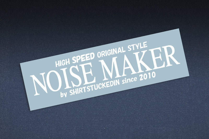 SHIRTSTUCKEDIN NOISE MAKER STICKER – shirtstuckedin
